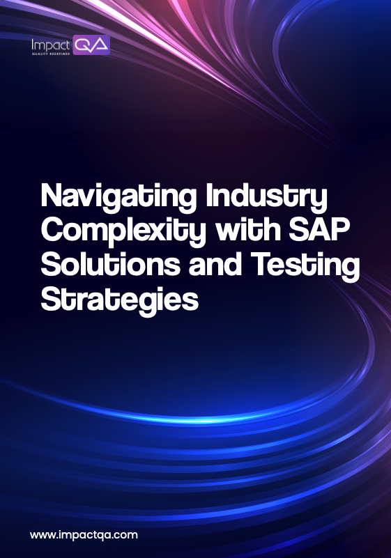 Navigating Industry Complexities With Sap Solutions And Testing